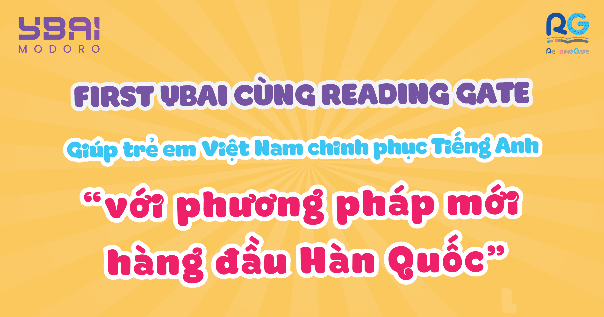 FIRST YBAI cùng READING GATE giúp trẻ em Việt Nam chinh phục Tiếng Anh ...